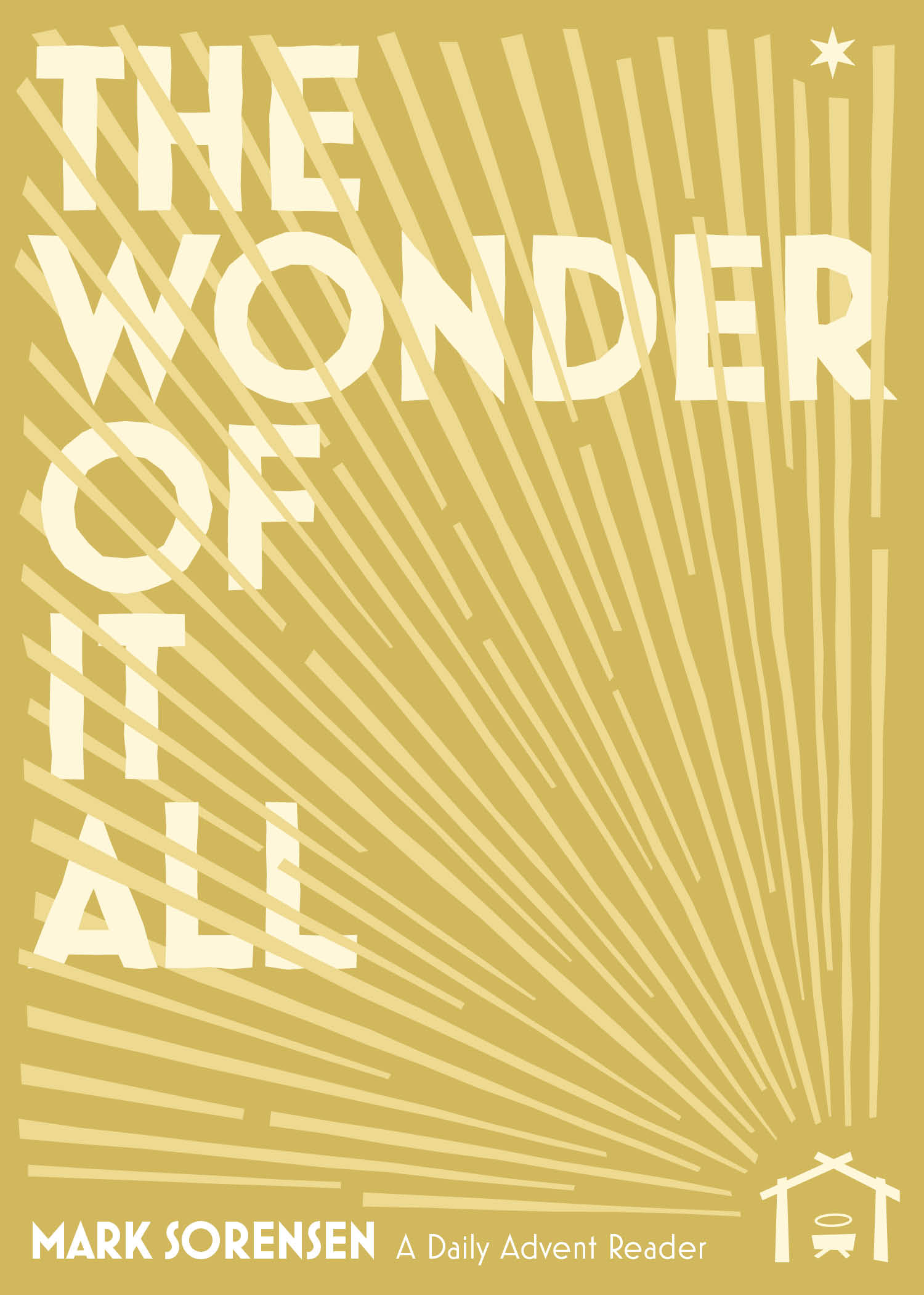 The Wonder of It All (Advent) – My Seedbed