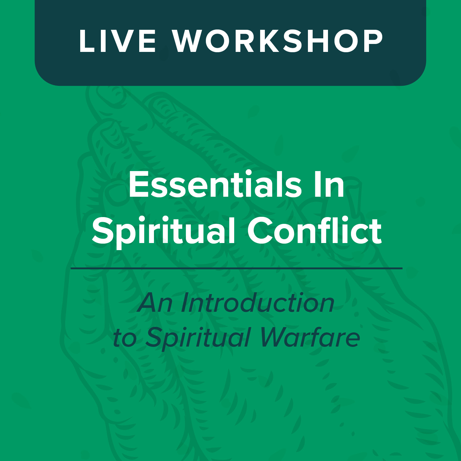 Essentials in Spiritual Conflict: An Introduction to Spiritual Warfare ...