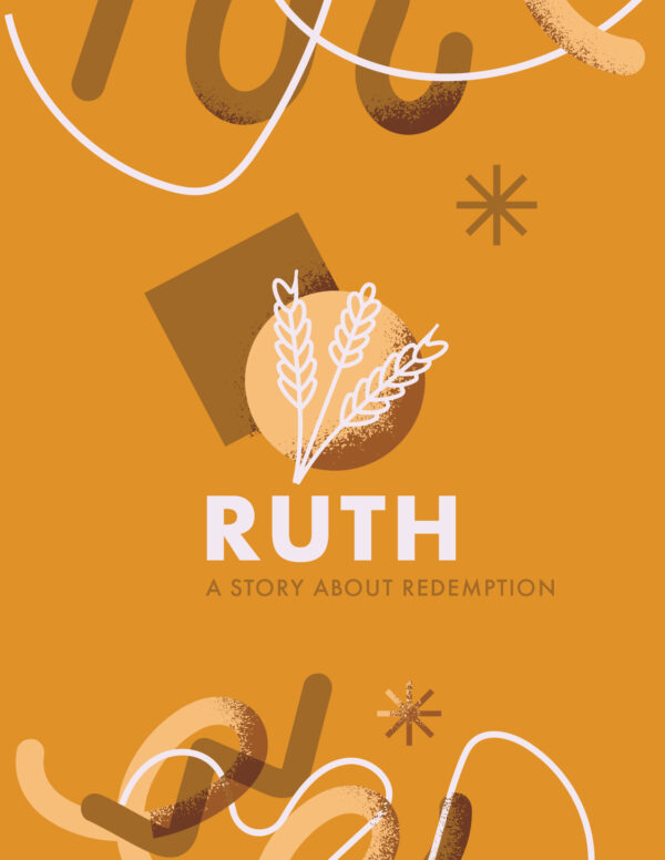 A Story about Redemption: Ruth Youth Bible Study – My Seedbed